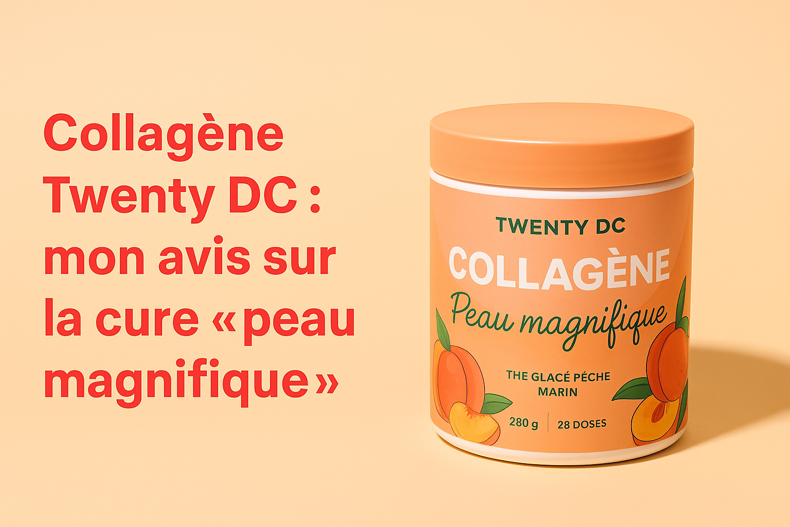 Collagène Twenty DC : mon avis sur la cure « peau magnifique » - Les ...